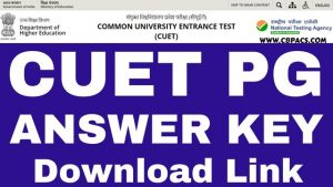 CUET PG Answer Key 2022 {OUT} Direct Link @cuet.nta.nic.in