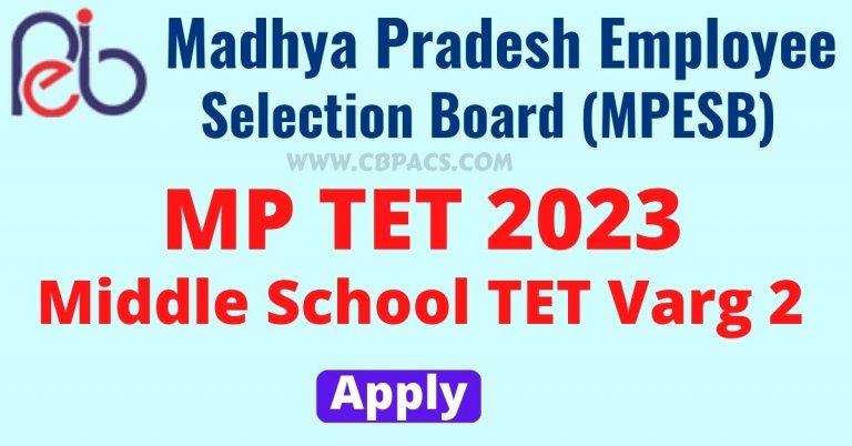 MP TET 2023 Varg 2, Middle School TET Online Form (Direct Link) @peb.mp.gov.in