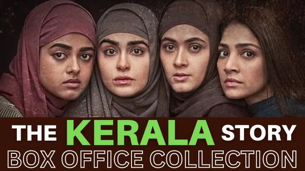 The Kerala Story Box Office Collection Day Wise Earning In India The Kerala Story Box Office Collection Day Wise Earning In India